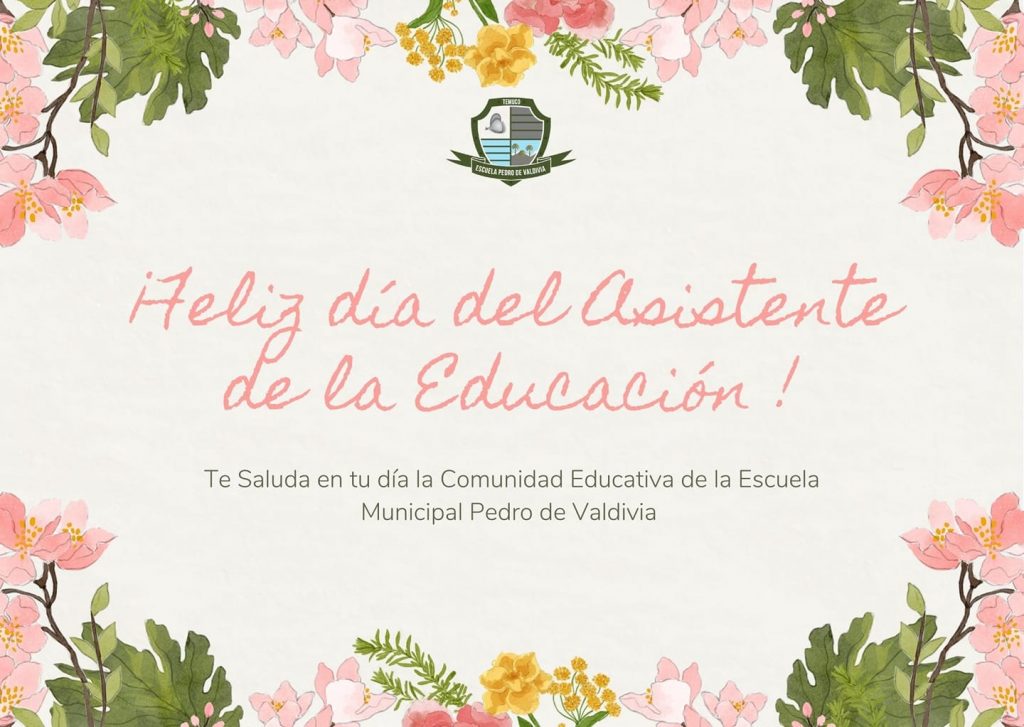 Dia del Asistente de la Educación - Escuela Pedro de Valdivia